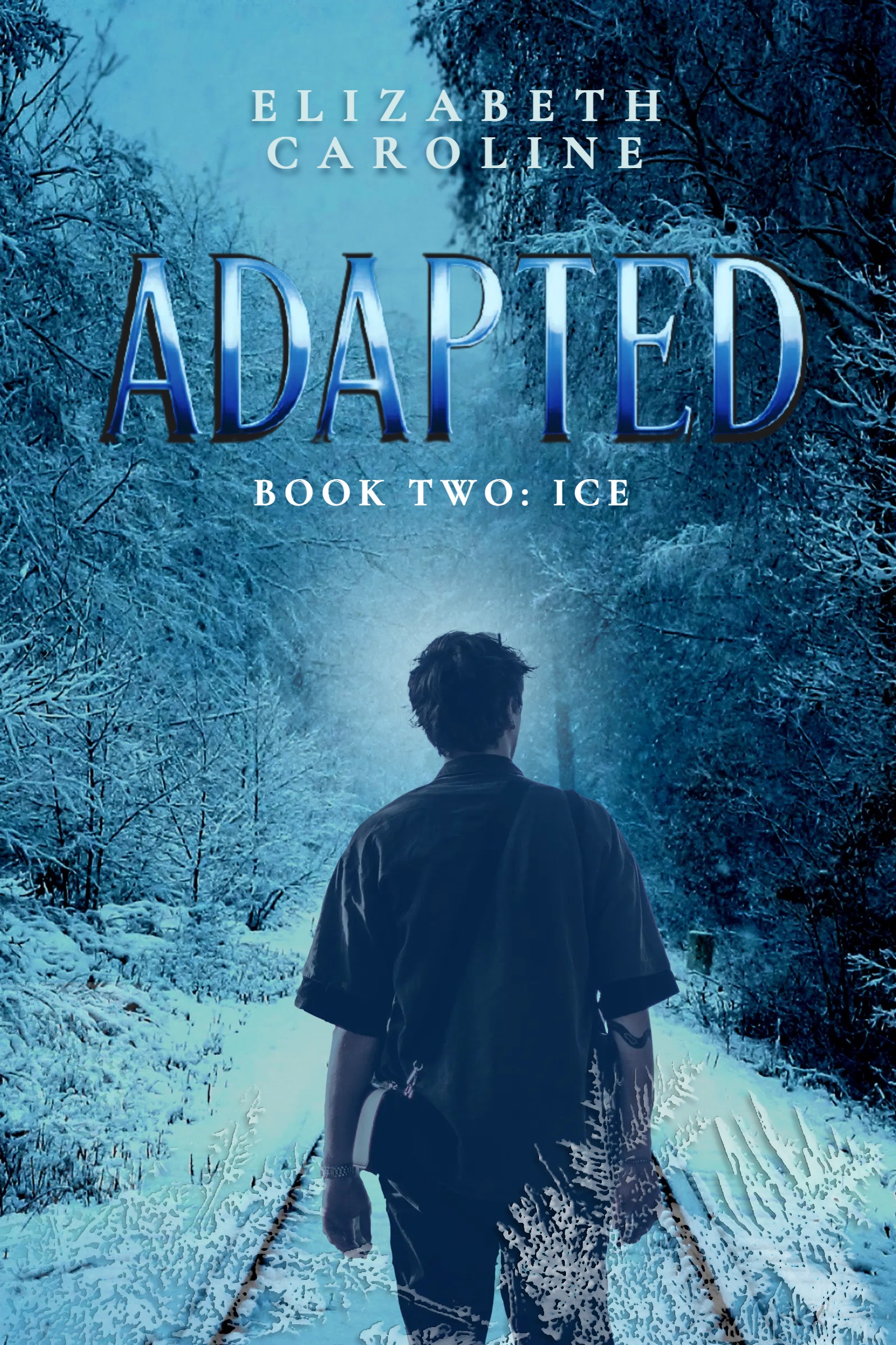 Adapted, Book Two: Ice by Elizabeth Caroline | Goodreads