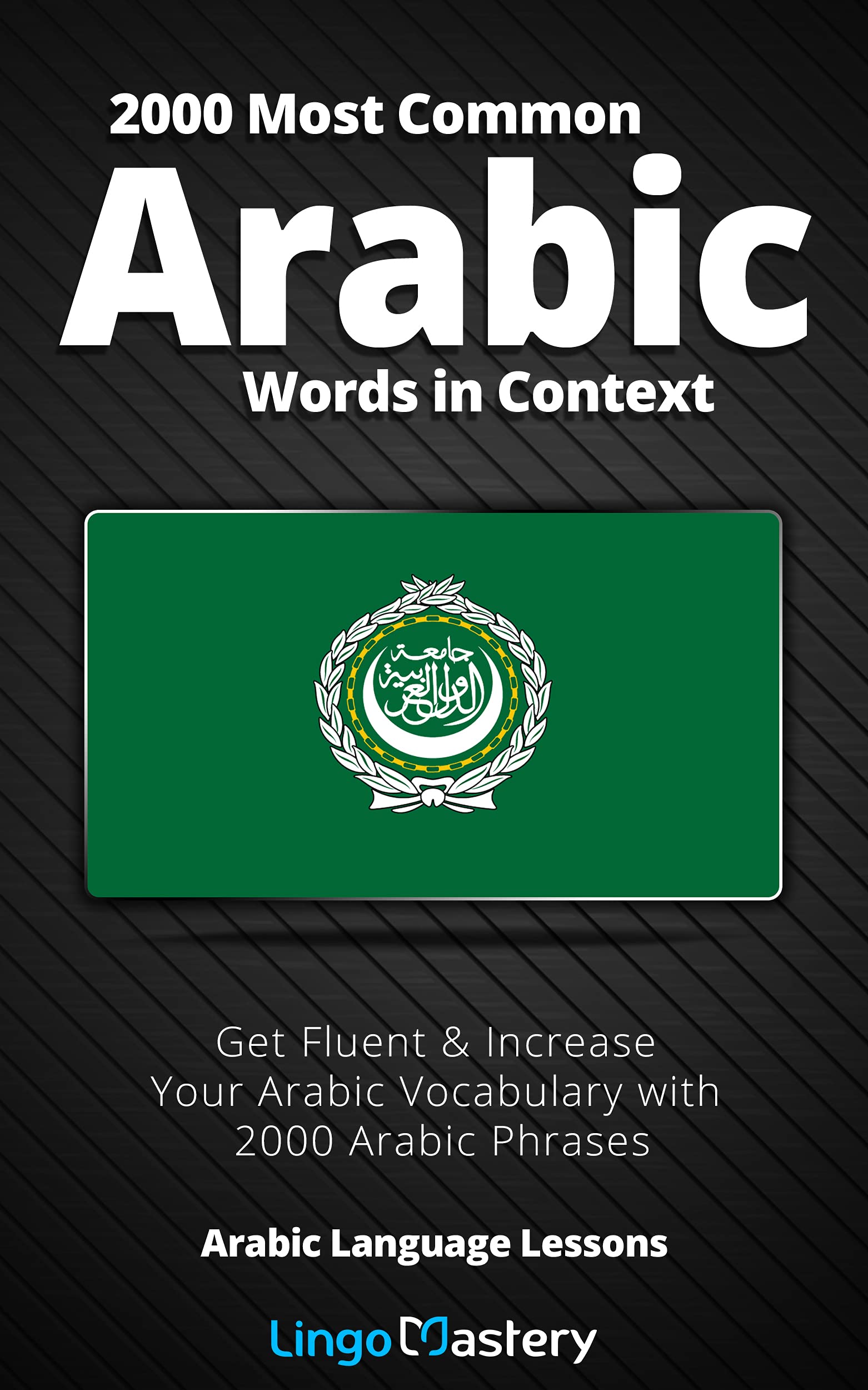 2000 Most Common Arabic Words In Context Get Fluent Increase Your 2000-most-common-arabic-words-in-context-get-fluent-increase-your