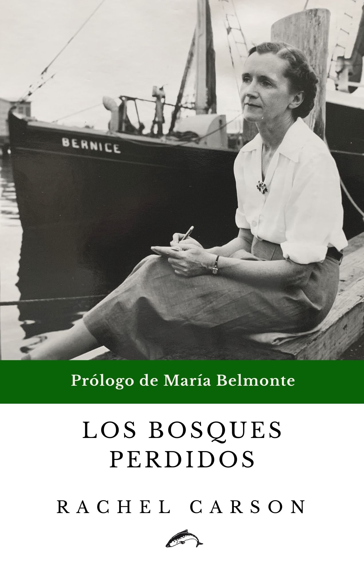 Los bosques perdidos of Rachel Carson by Rachel Carson | Goodreads