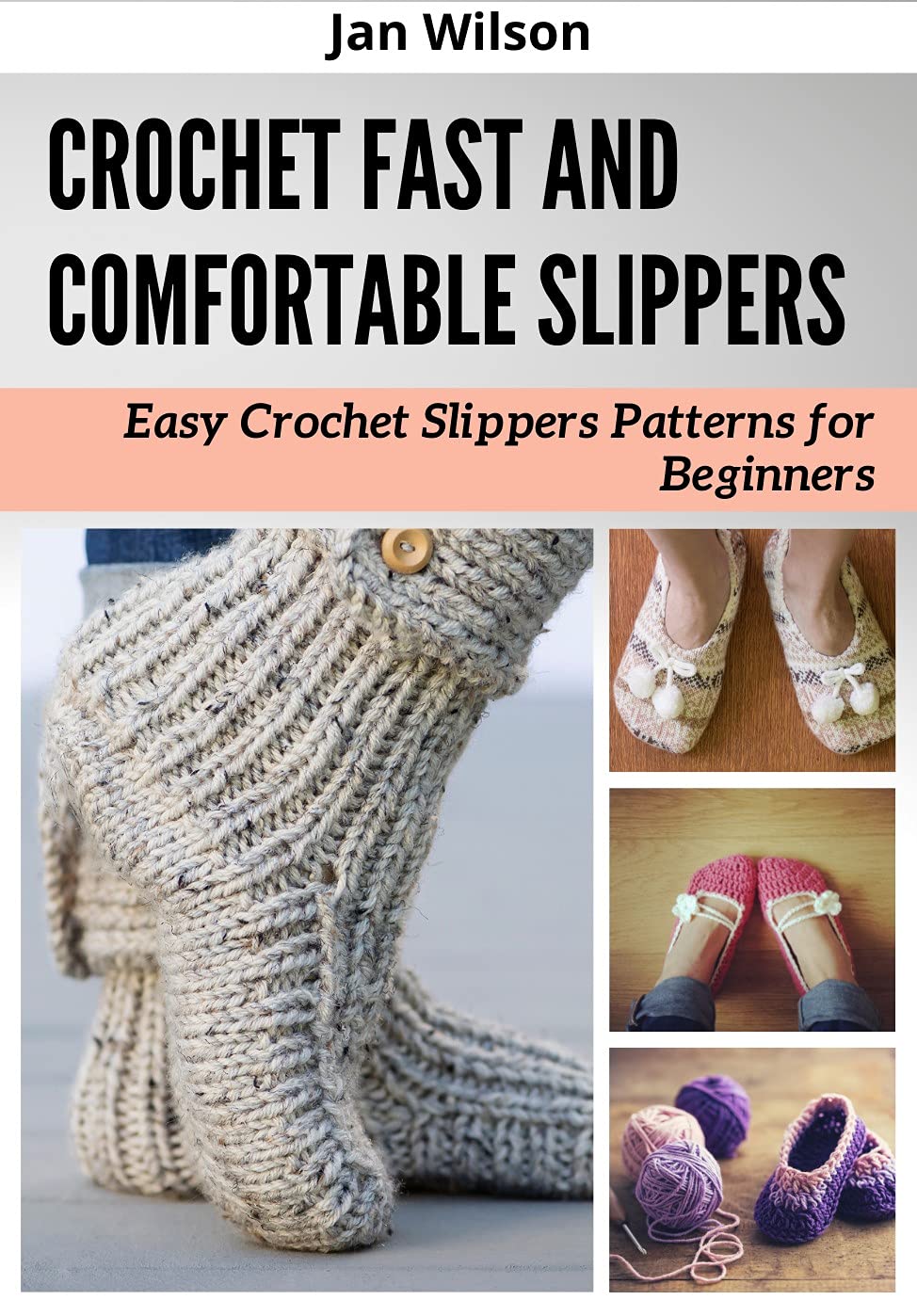 Corchet Fast and Comfortable Slippers: Easy Crochet Slippers Patterns ...