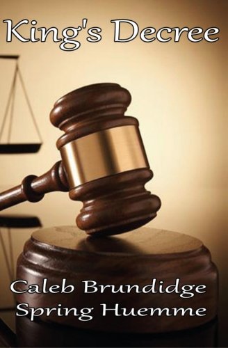 King's Decree by Caleb Brundidge | Goodreads