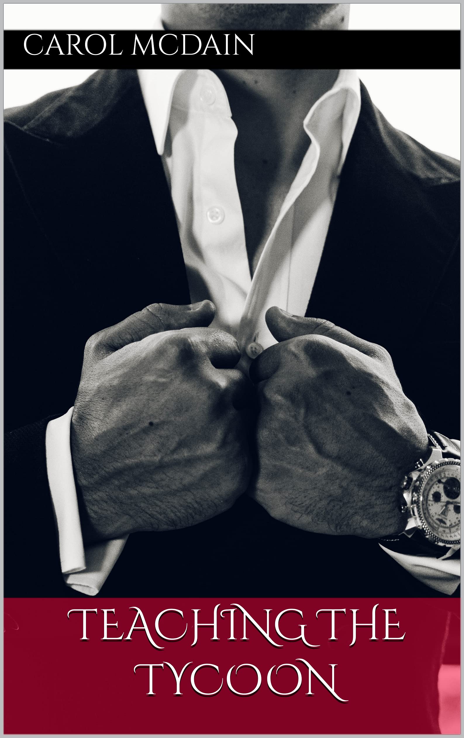 Teaching the Tycoon by Carol McDain | Goodreads