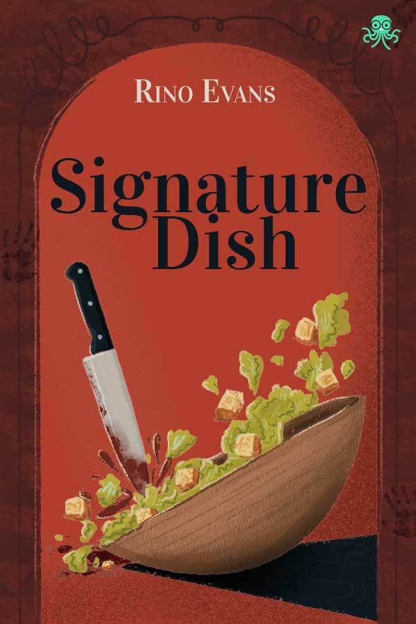 Signature Dish by Rino Evans | Goodreads