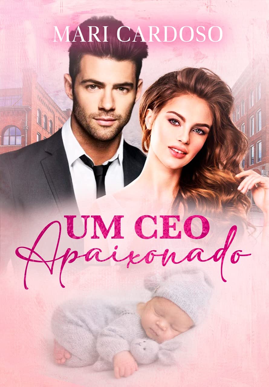 Um CEO Apaixonado (Bilionários Apaixonados Livro 1) by Mari Cardoso | Goodreads