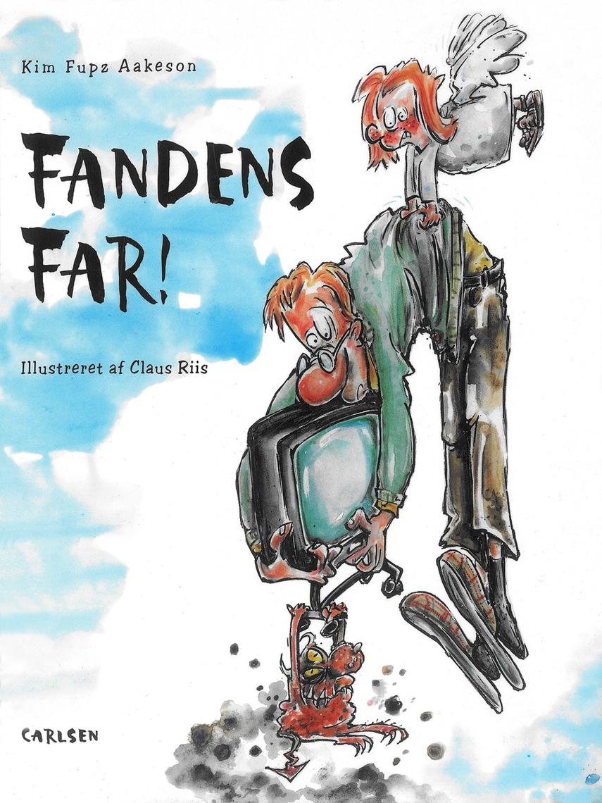 Fandens far! by Kim Fupz Aakeson | Goodreads