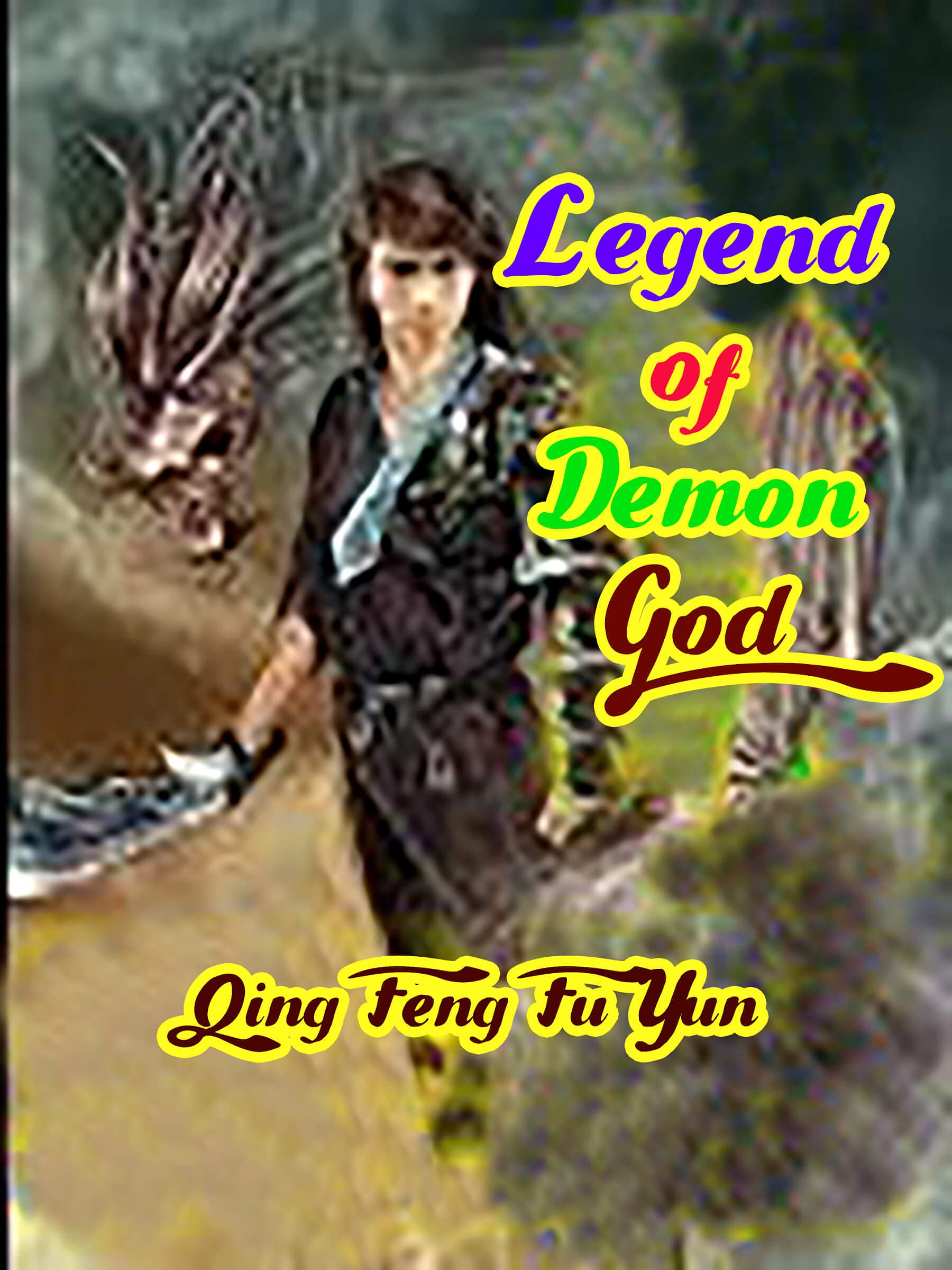 Legend of Demon God: A Epic Xianxia Cultivation Progression Fantasy ...