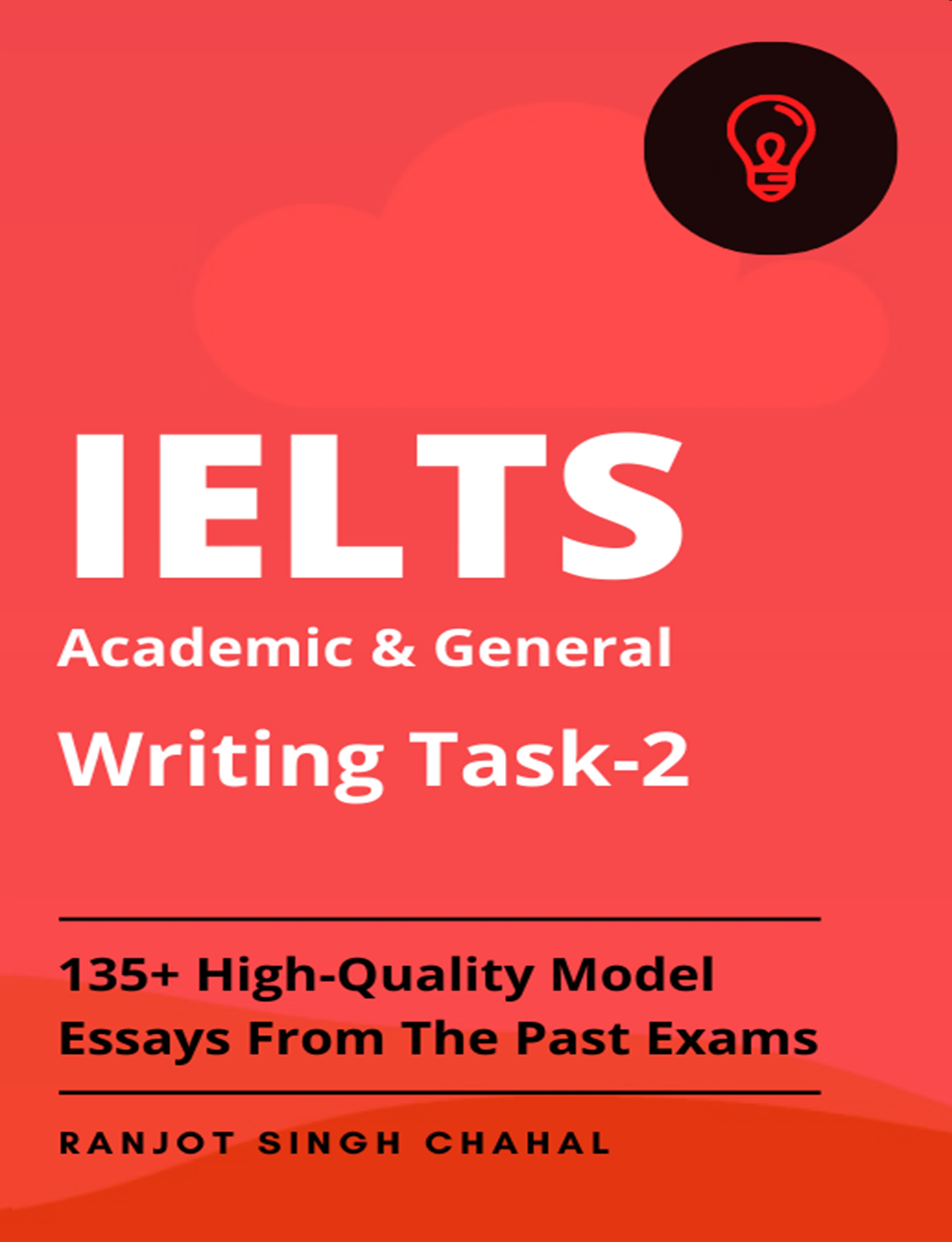 IELTS Academic and General Writing Task-2 by Ranjot Singh Chahal ...