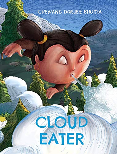 Cloud Eater by Chewang Dorjee Bhutia | Goodreads