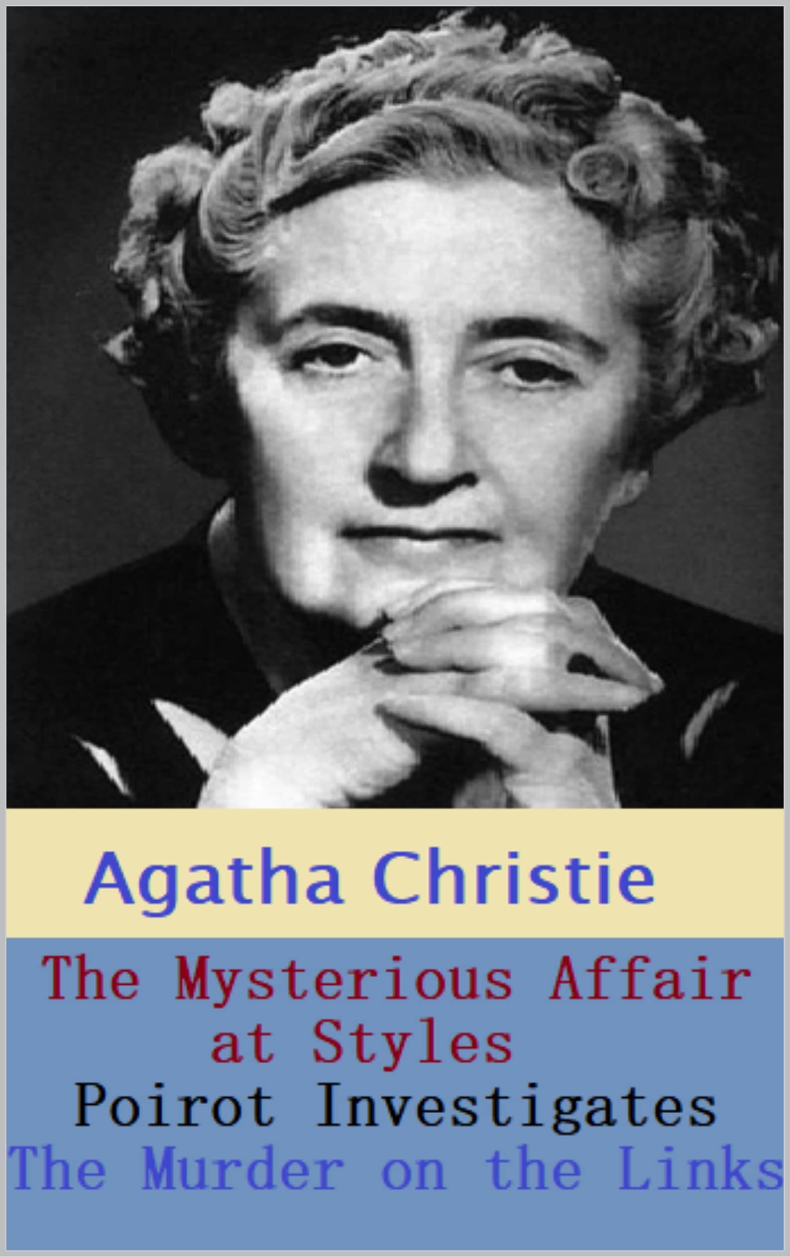 The Mysterious Affair at Styles :Poirot Investigates :The Murder on the ...