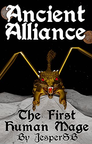 The First Human Mage (Ancient Alliance #1) by J.C. SpringBourne | Goodreads