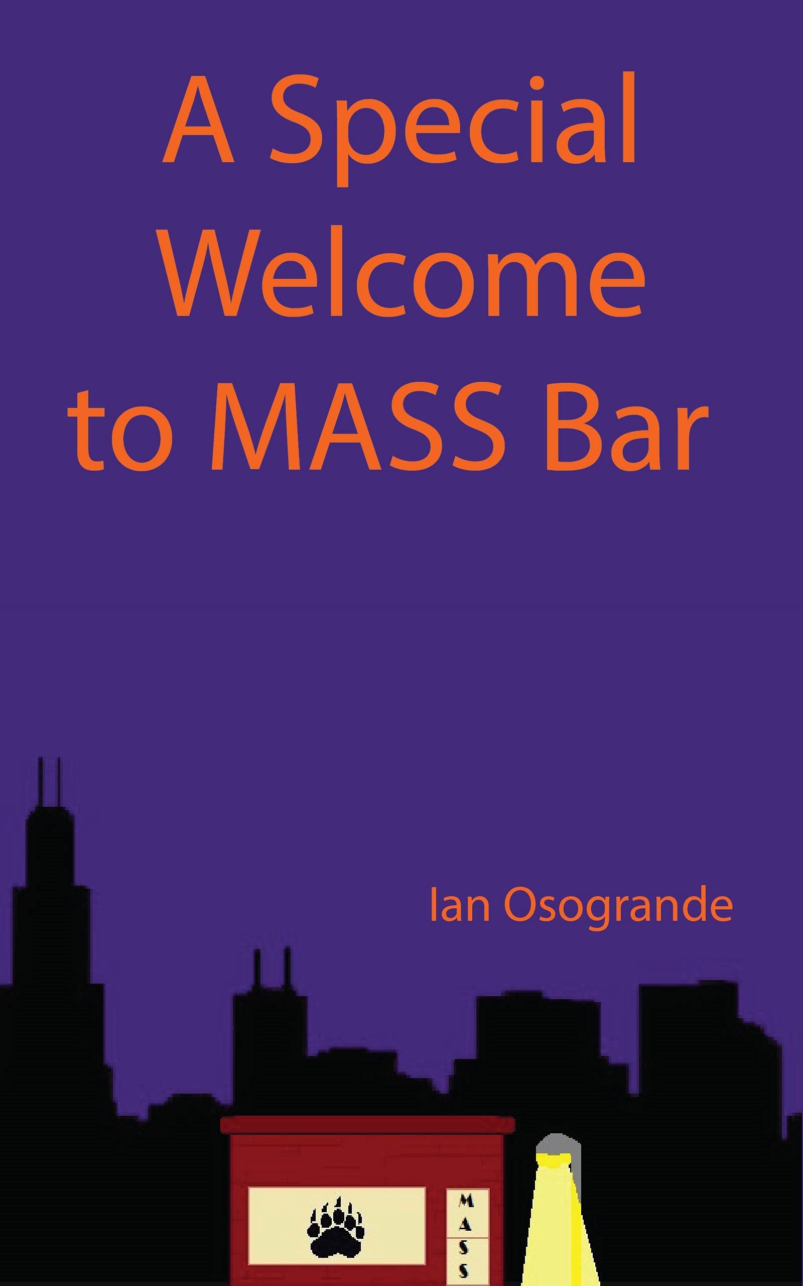 A Special Welcome to MASS Bar by Ian Osogrande | Goodreads