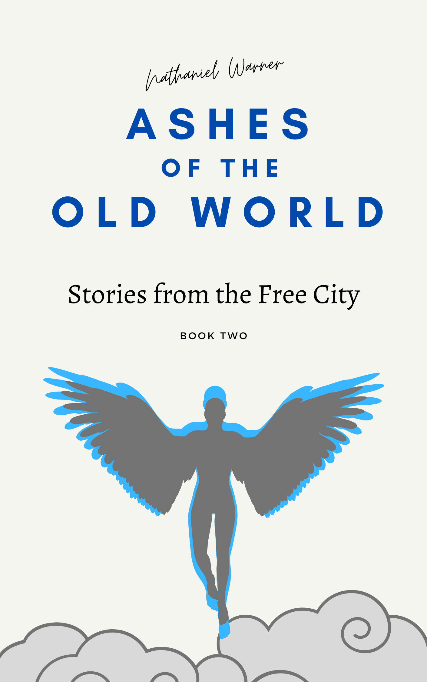 Ashes of the Old World by Nathaniel Warner | Goodreads