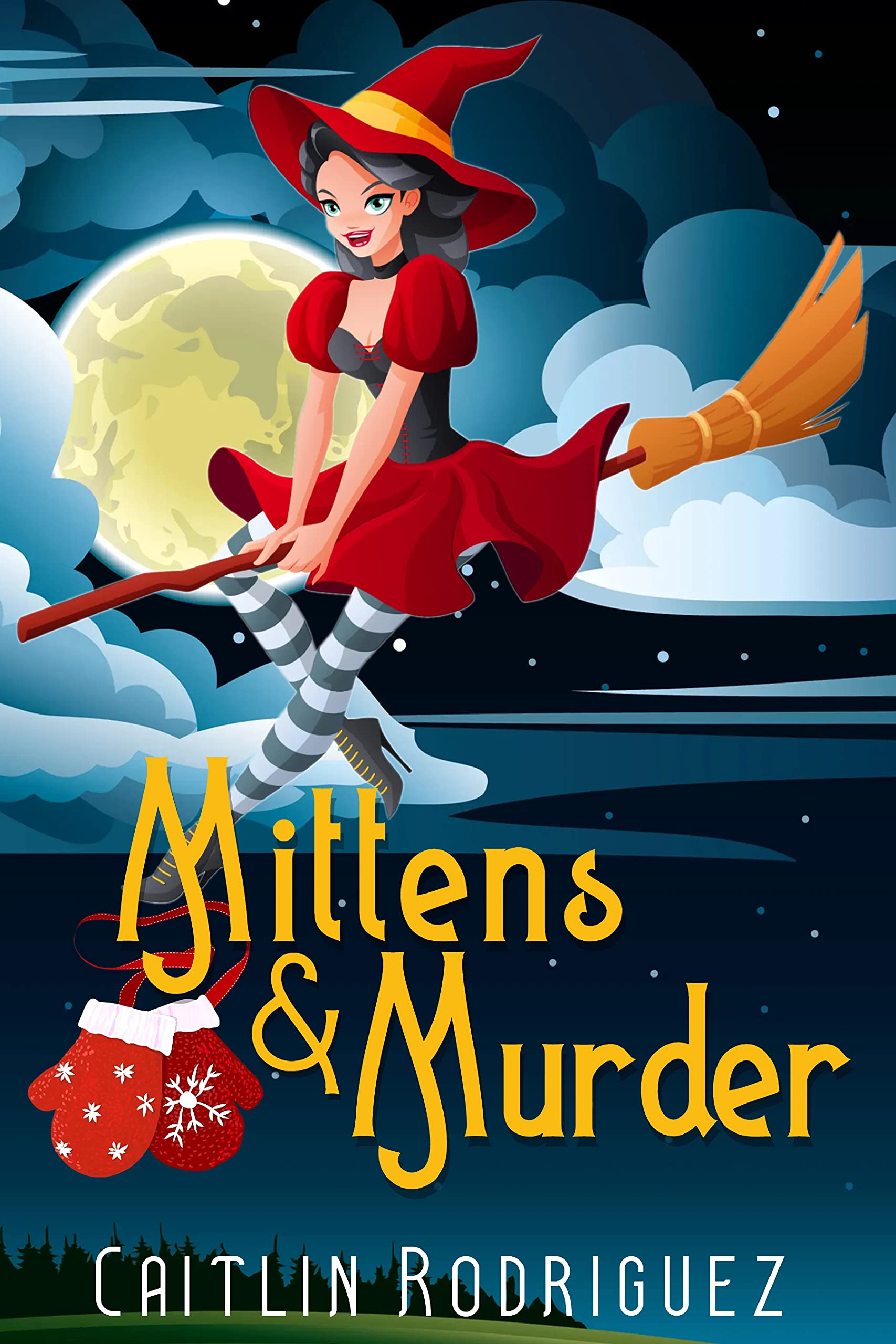 Mittens and Murder (Knit Witch Mysteries #1) by Caitlin Rodriguez ...