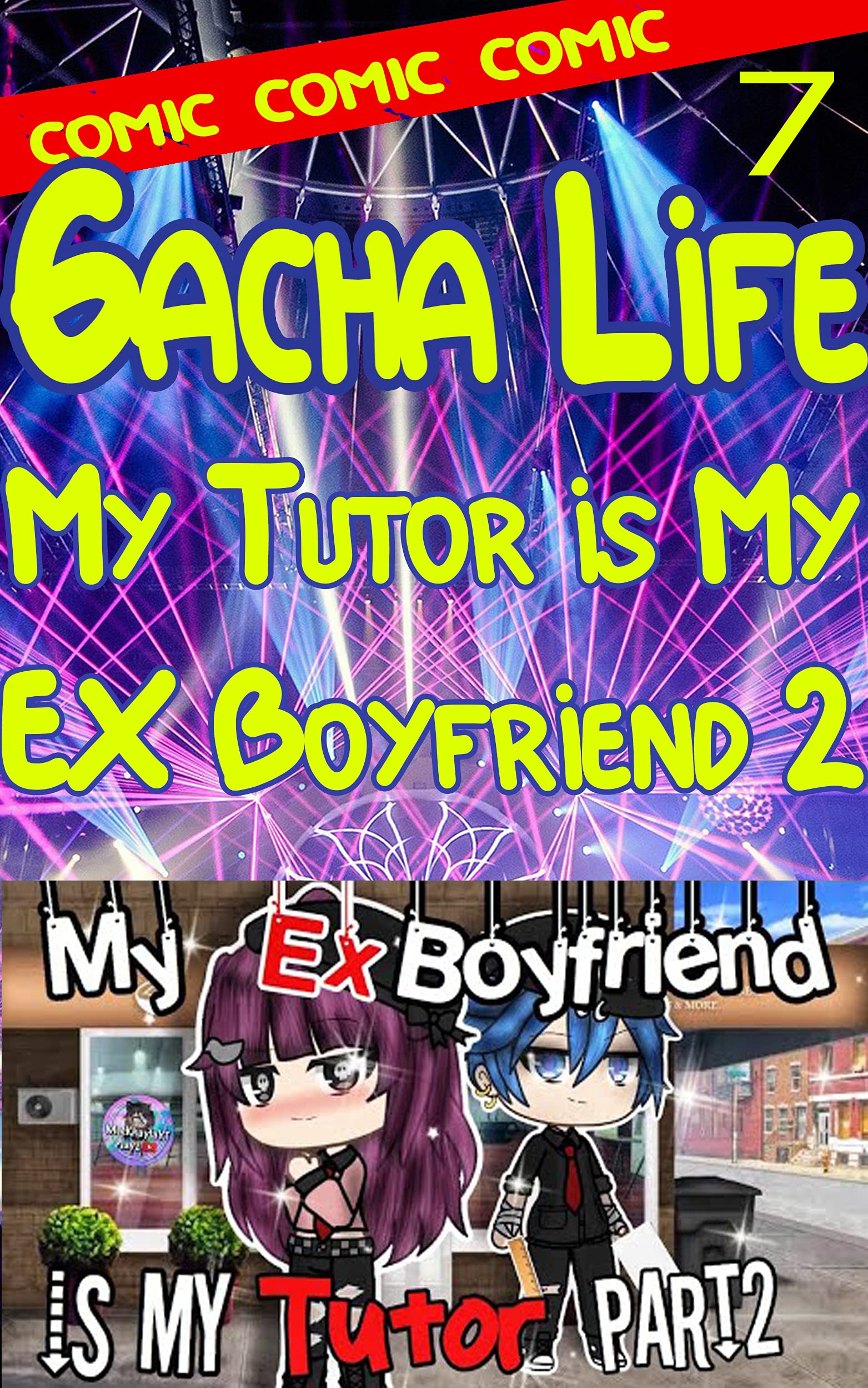 gacha life comics funny stories: Gacha Glub_My Tutor is My EX Boyfriend ...