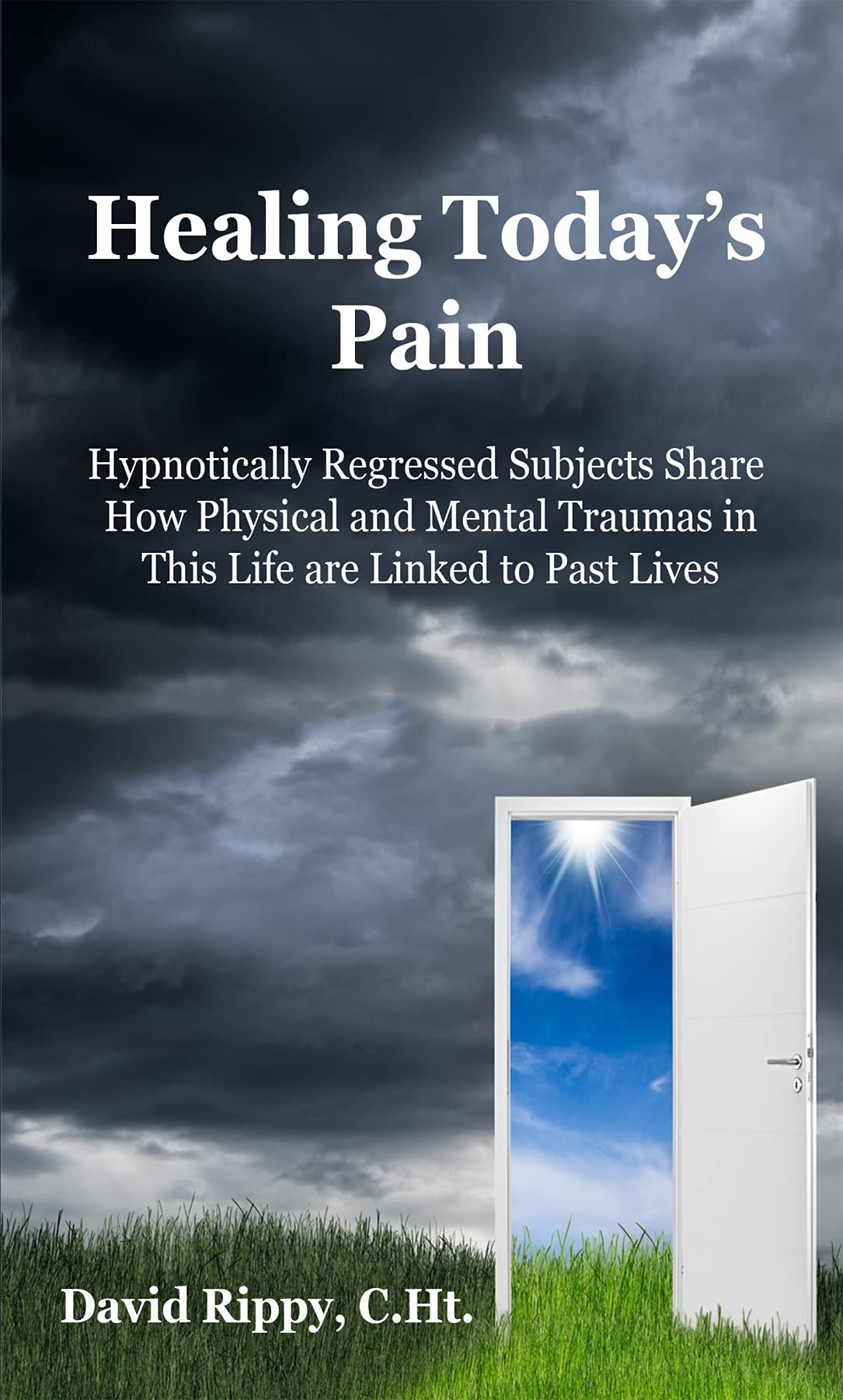 Healing Today's Pain: Hypnotically Regressed Subjects Share How ...