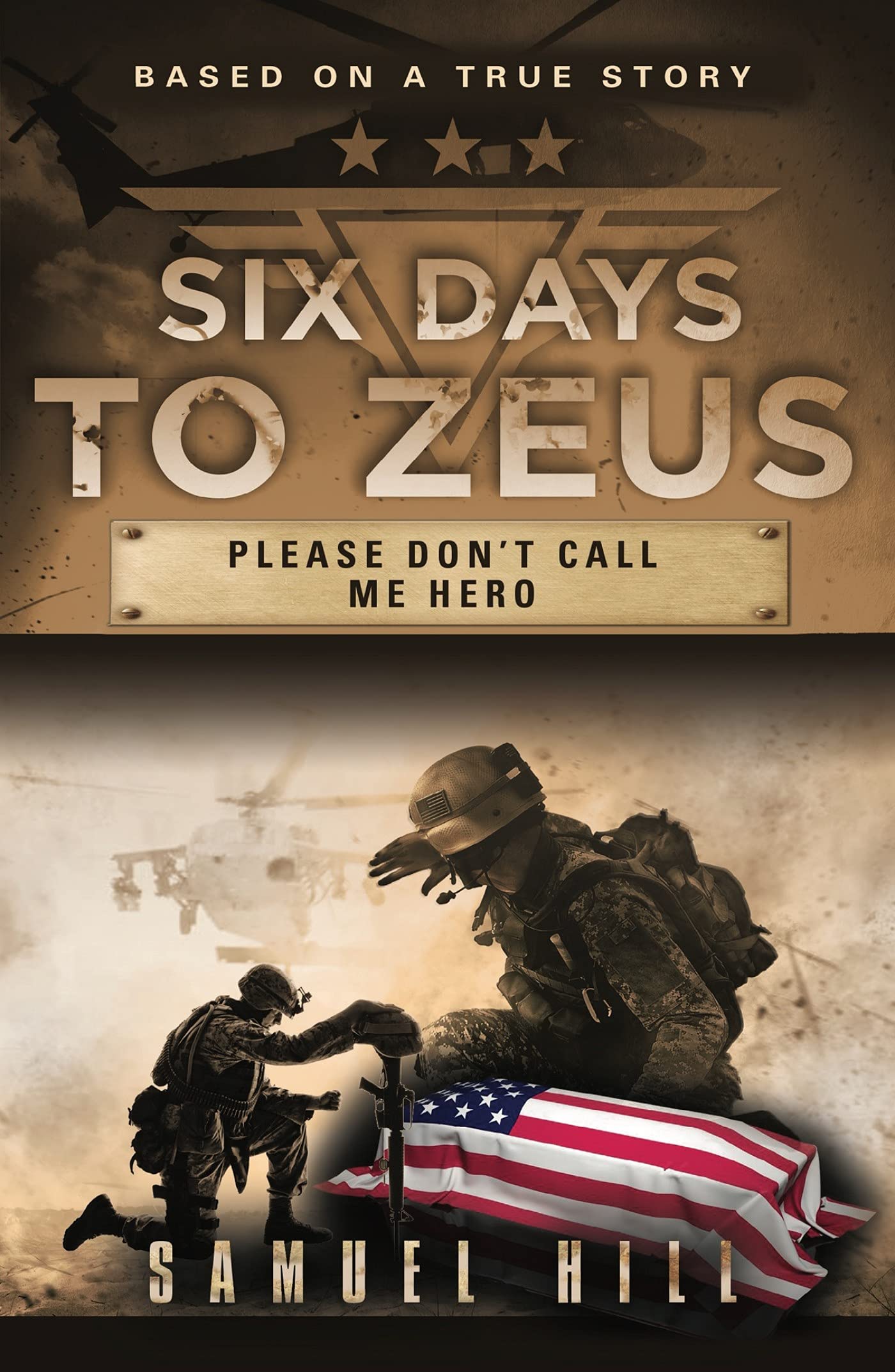 Six Days to Zeus: Please Don't Call me Hero by Samuel Hill | Goodreads