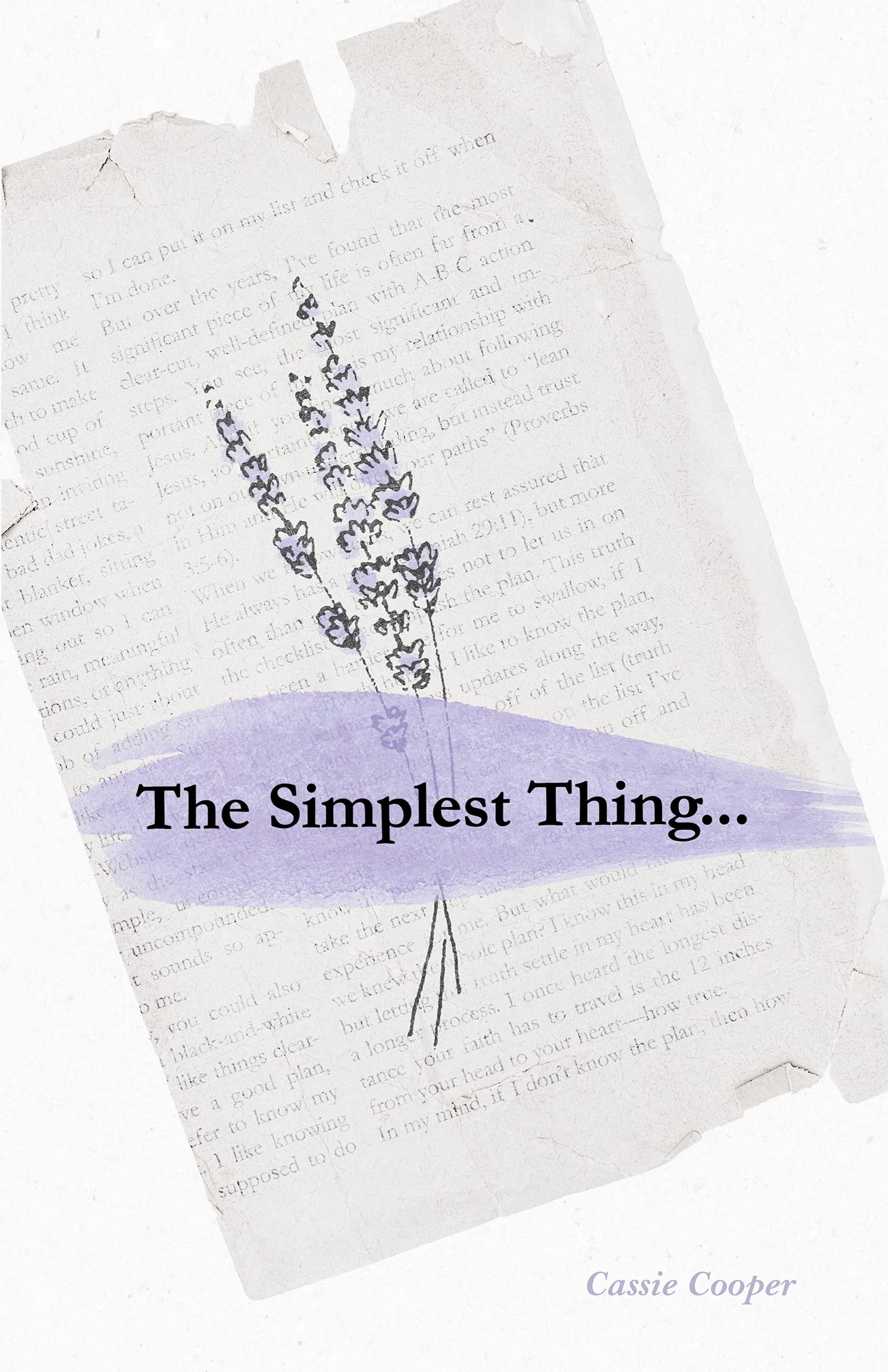 The Simplest Thing...: Returning to the Foundation of Your Relationship ...