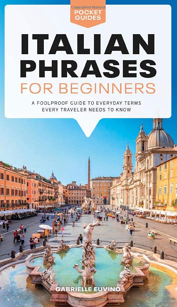 Italian Phrases for Beginners: A Foolproof Guide to Everyday Terms ...