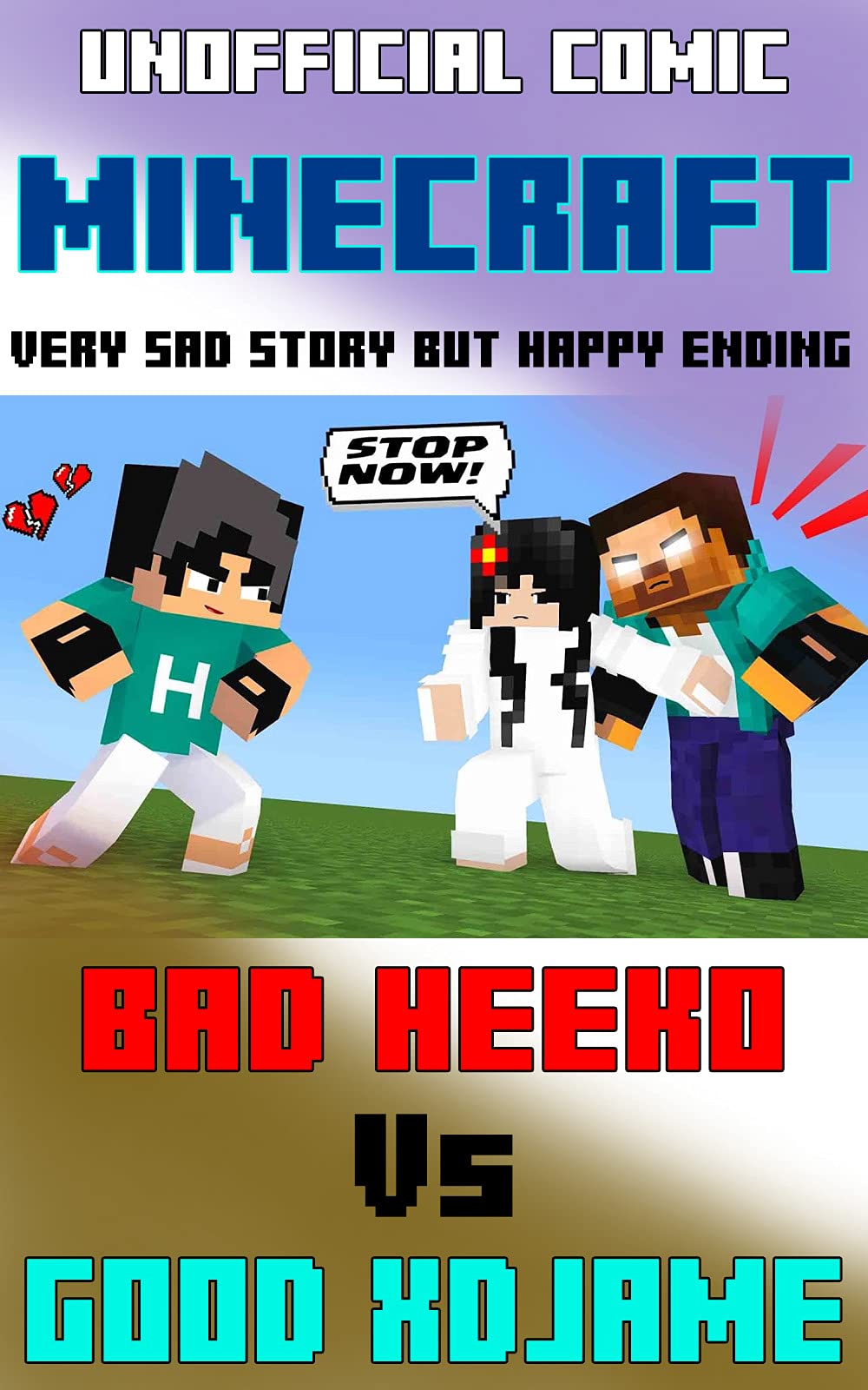 Minecraft: Bad Heeko Vs Good XdJame: Unofficial Comic-Monster School by ...