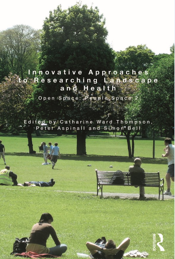 Innovative Approaches to Researching Landscape and Health: Open Space ...