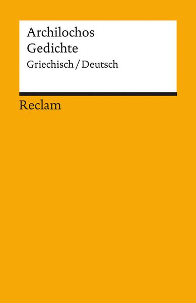 Archilochos Gedichte. Griechisch/Deutsch by Archilochus | Goodreads