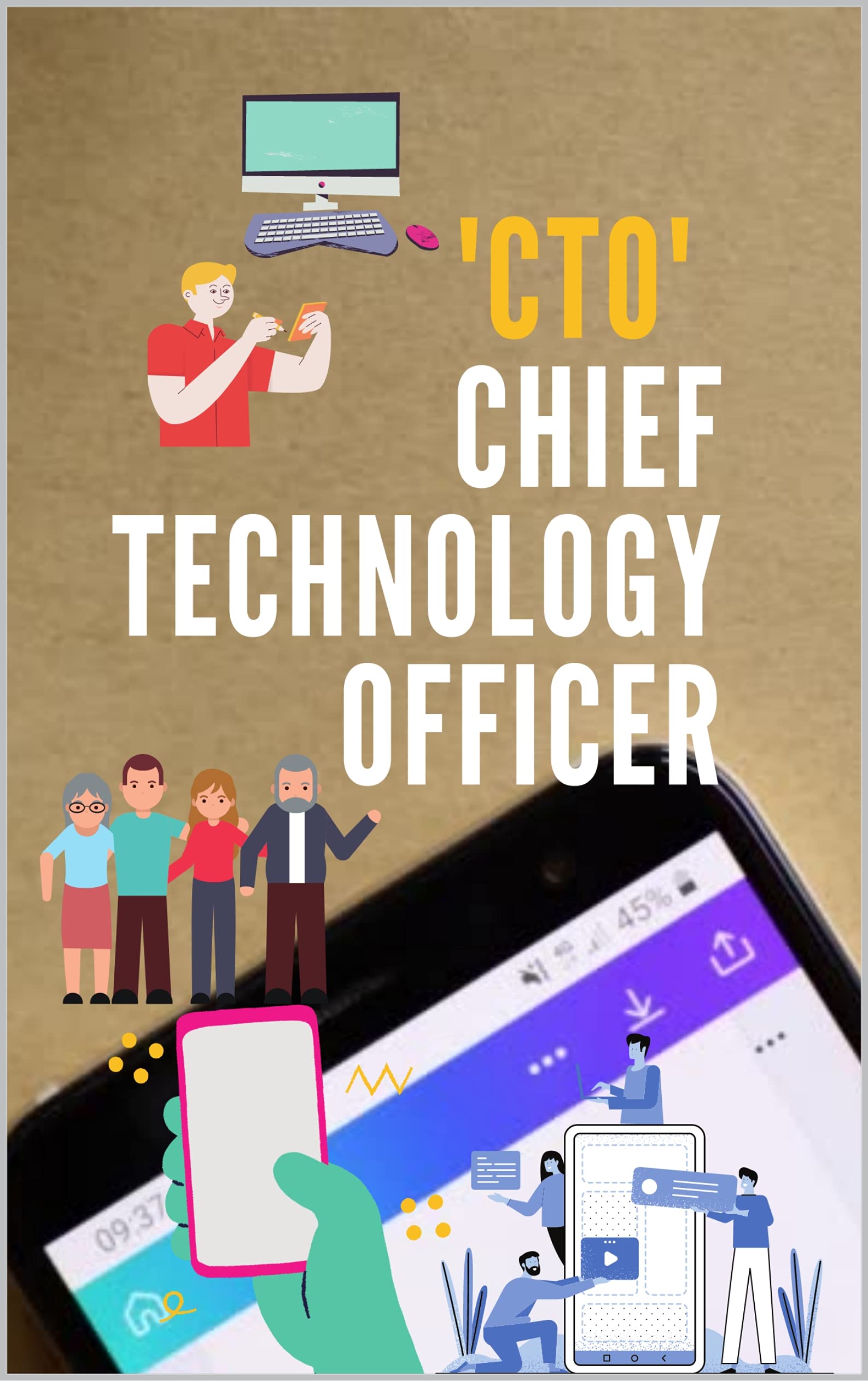 CTO: CHIEF TECHNOLOGY OFFICER: A GREAT VISIONARY TECHNOLOGY LEADER by Padmaraj Nidagundi | Goodreads