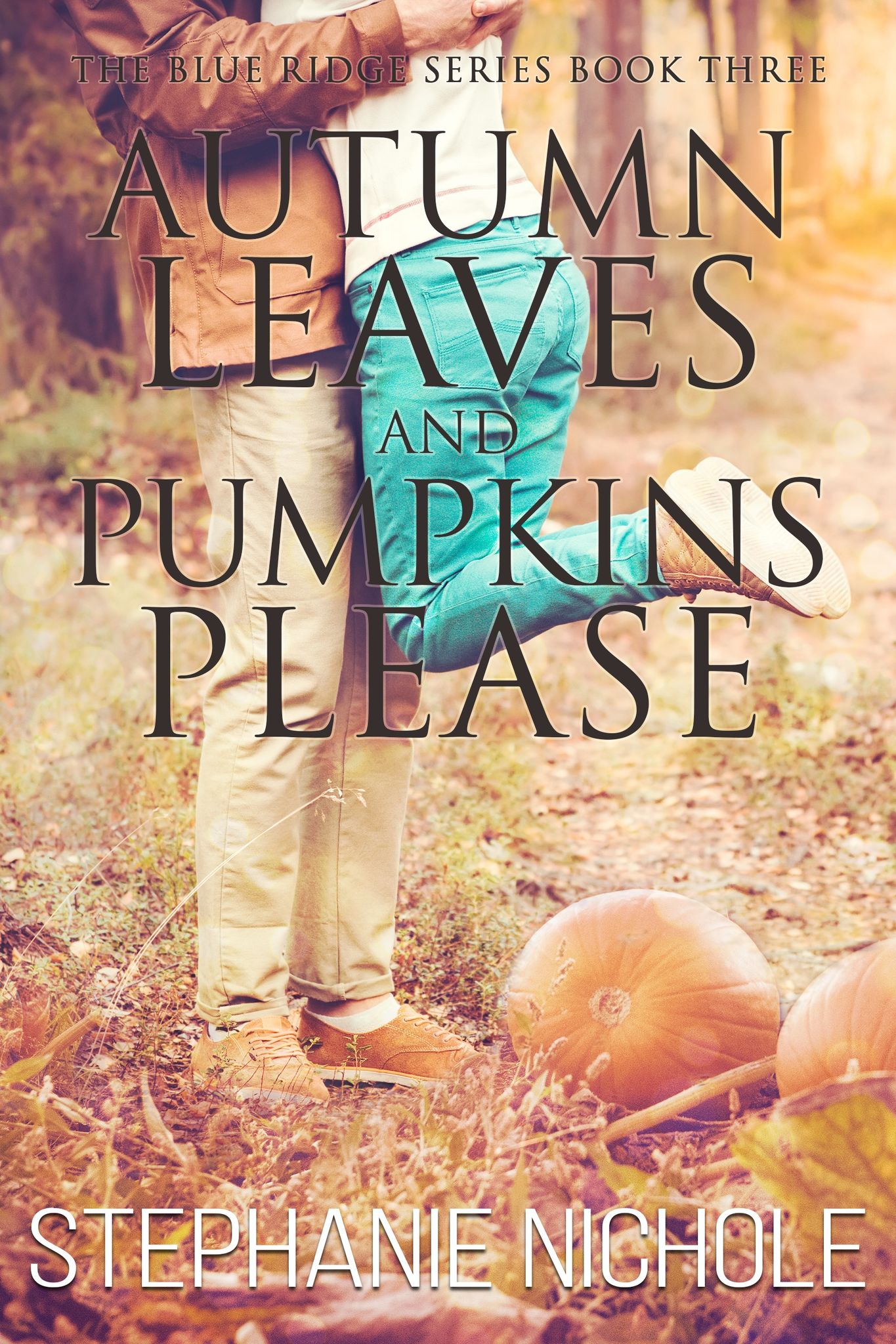 Autumn Leaves and Pumpkins Please by Stephanie Nichole | Goodreads