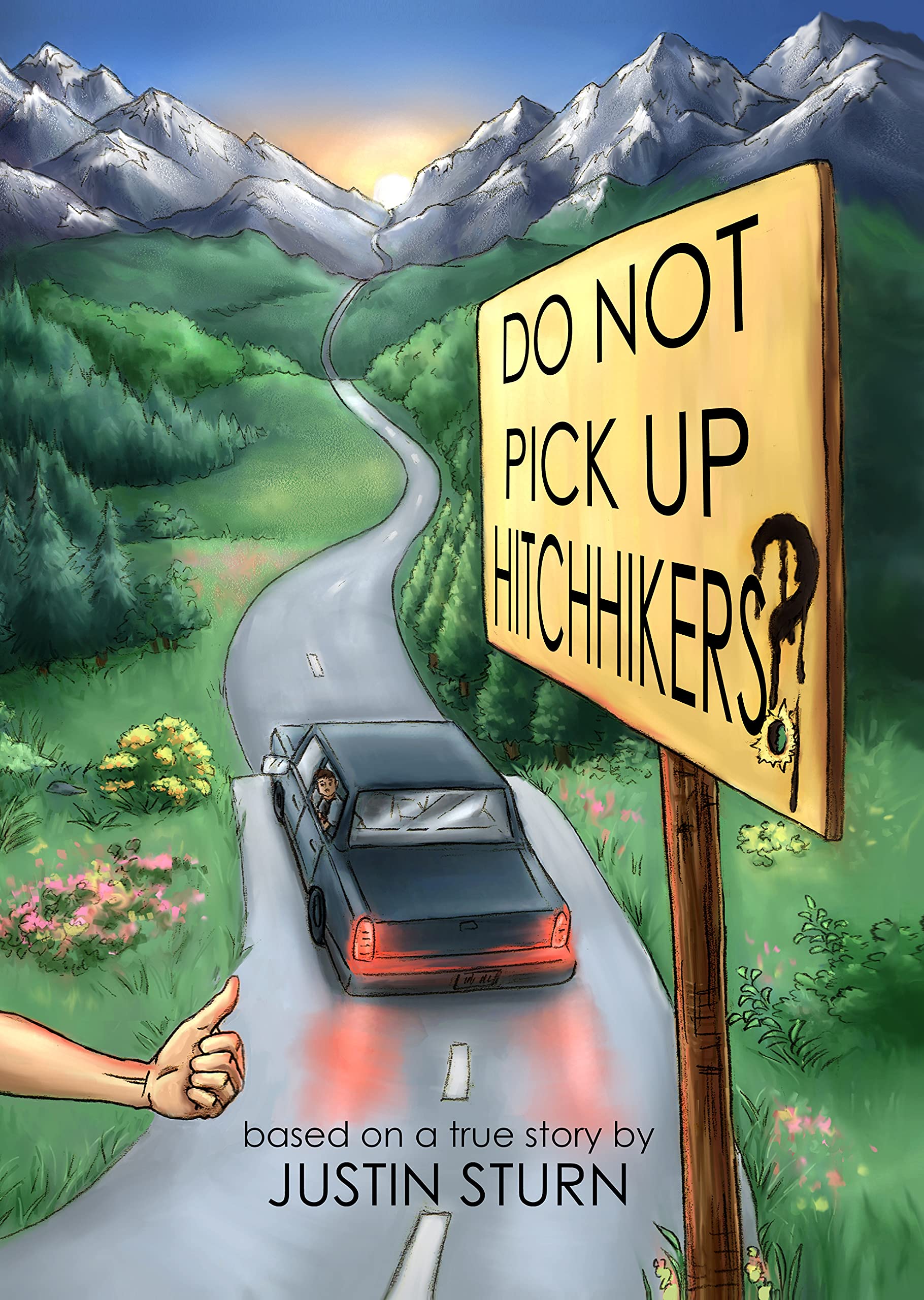 Do Not Pick Up Hitchhikers? by Justin Sturn | Goodreads
