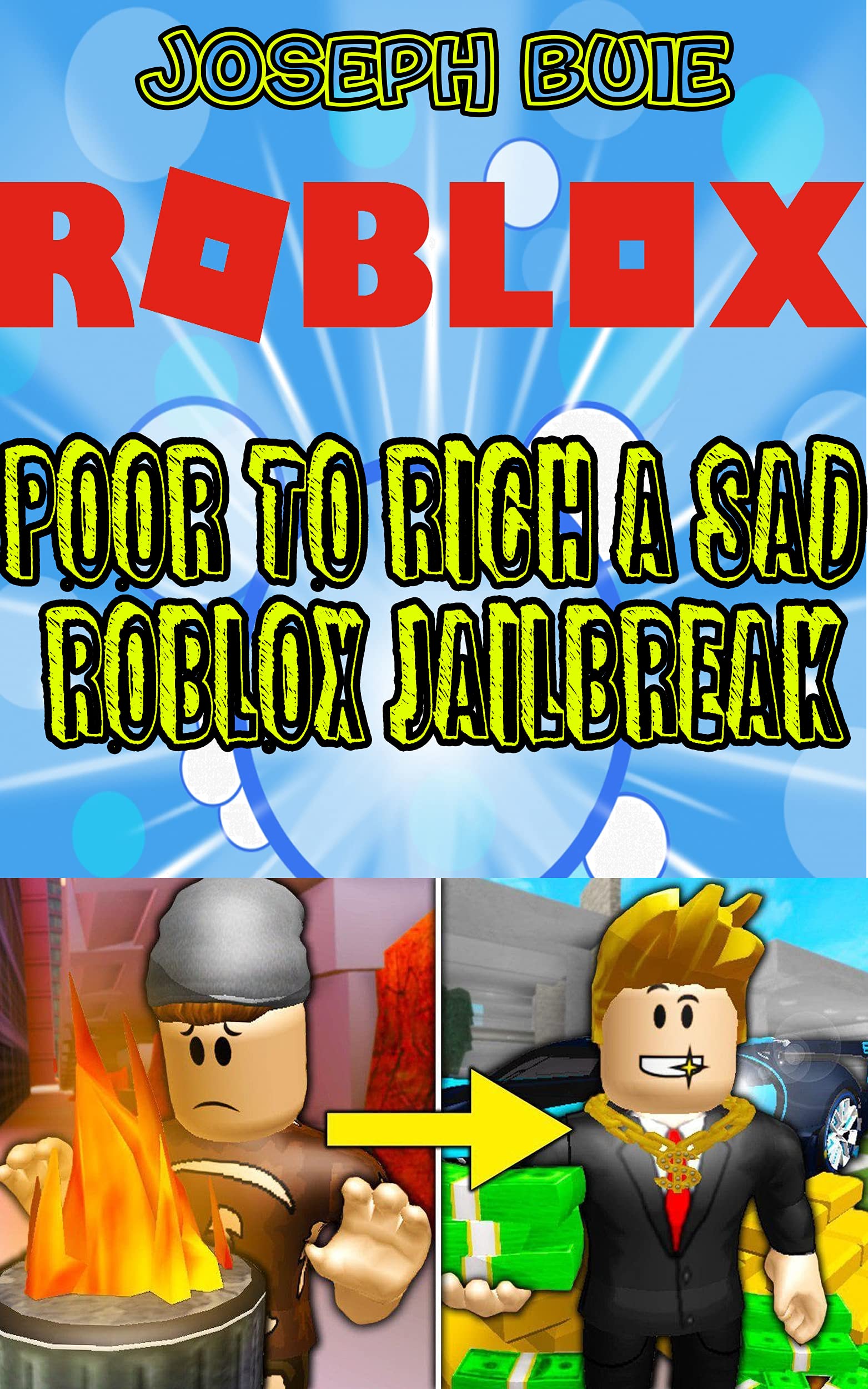 roblox brookhaven book: POOR TO RICH A SAD ROBLOX JAILBREAK _roblox ...