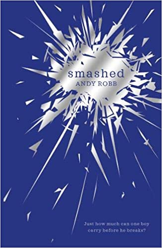 Smashed by Andy Robb | Goodreads