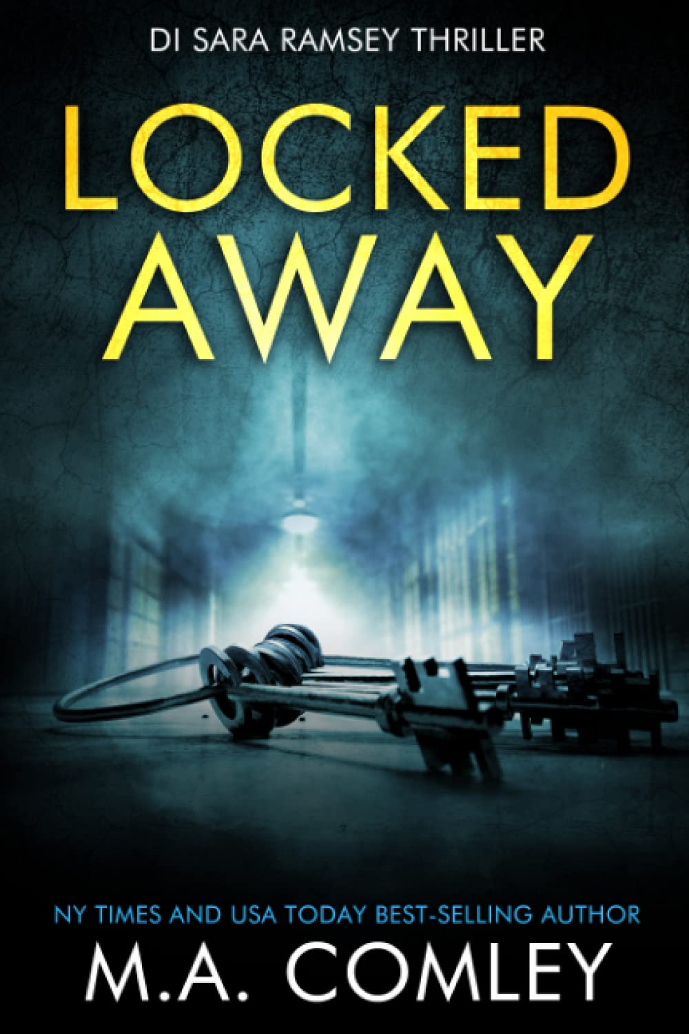Locked Away (DI Sara Ramsey) by M.A. Comley | Goodreads