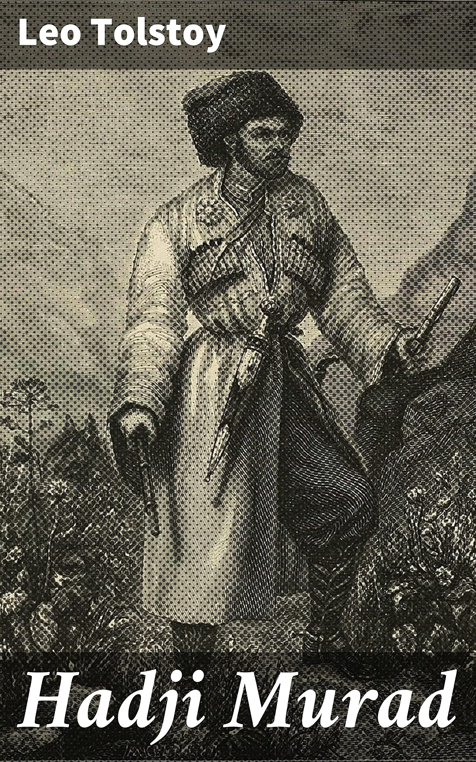Hadji Murad: Betrayal, Honor, and Cultural Clashes: A Tale of Human ...