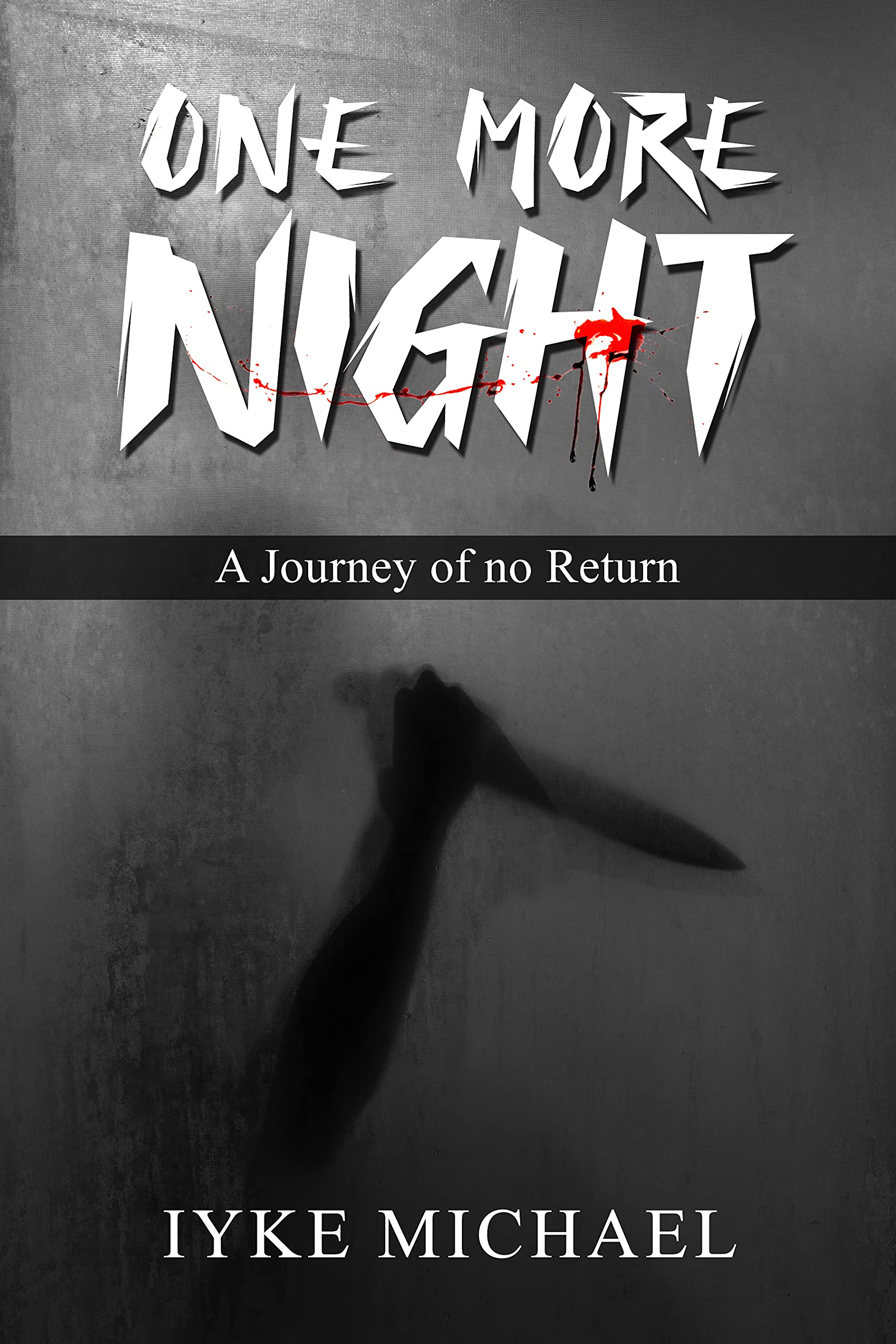 One More Night by Iyke Udeze Michael | Goodreads