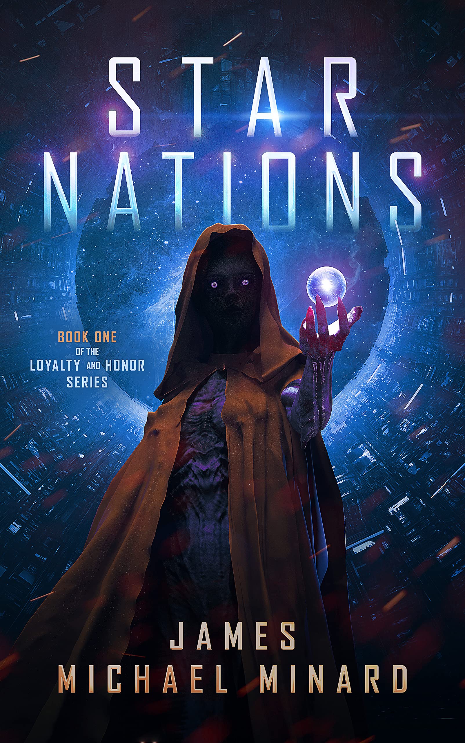 Star Nations (Loyalty And Honor Book 1) by James Michael Minard | Goodreads