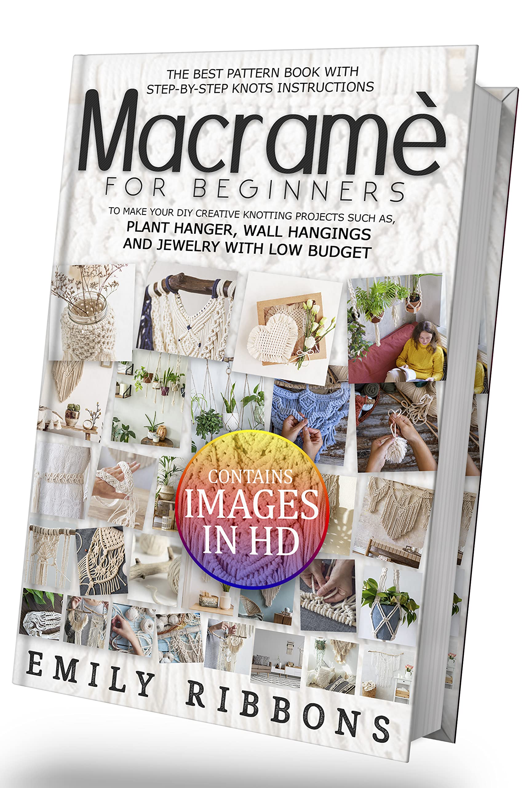 Macramè For Beginners: The Best Pattern Book with Step-by-Step Knots ...