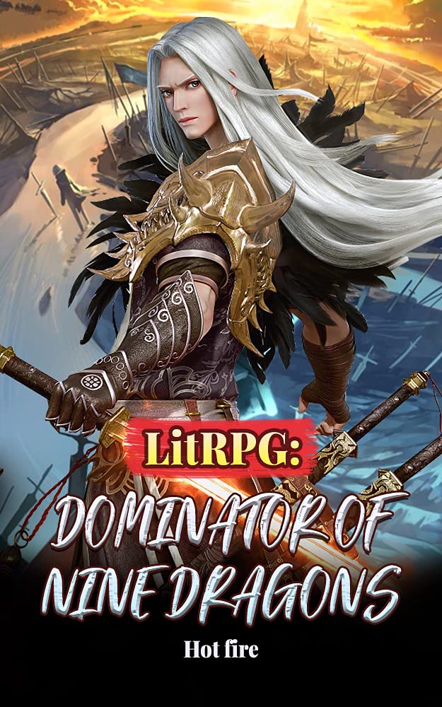 Dominator of Nine Dragons 15 by Hot Fire | Goodreads