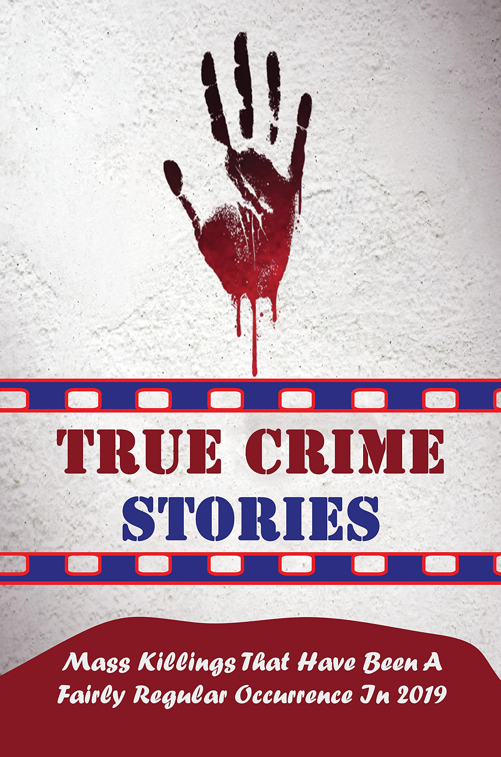True Crime Stories: Mass Killings That Have Been A Fairly Regular ...