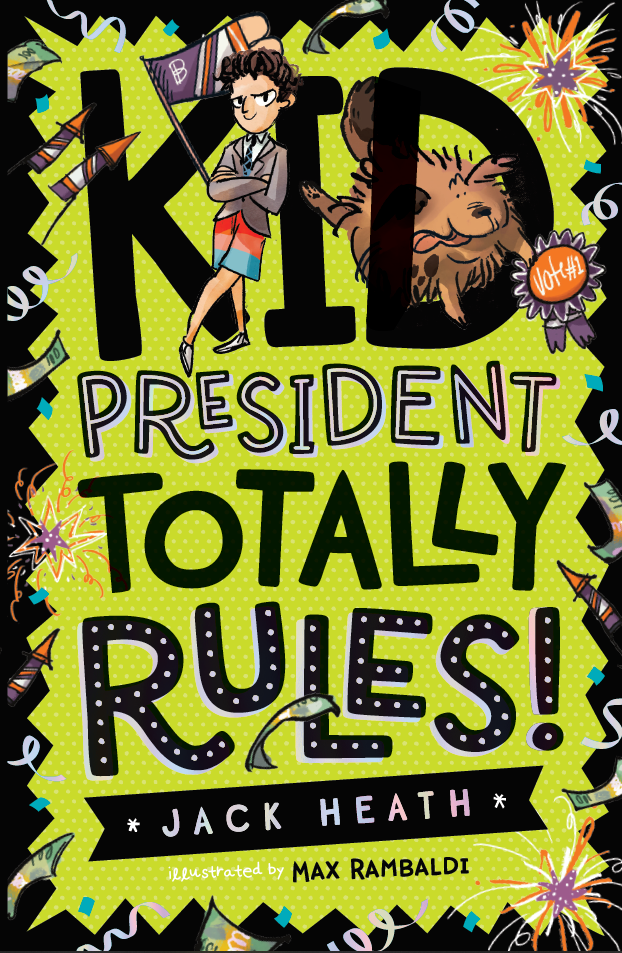 Kid President Totally Rules! by Jack Heath | Goodreads