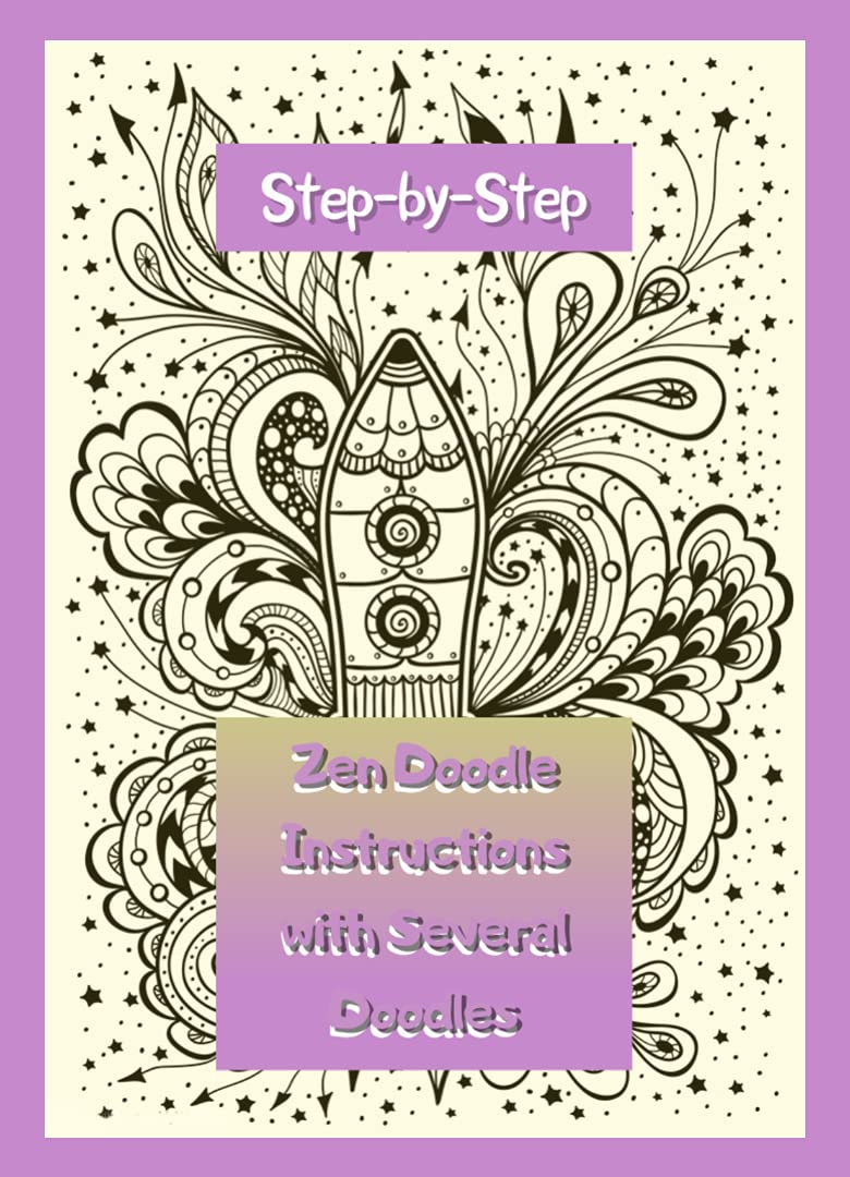 Step-by-Step Zen Doodle Instructions with Several Doodles by Chome ...
