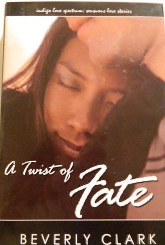 A Twist of Fate by Beverly Clark | Goodreads