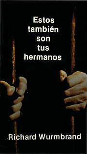 Estos también son tus hermanos by Richard Wurmbrand | Goodreads