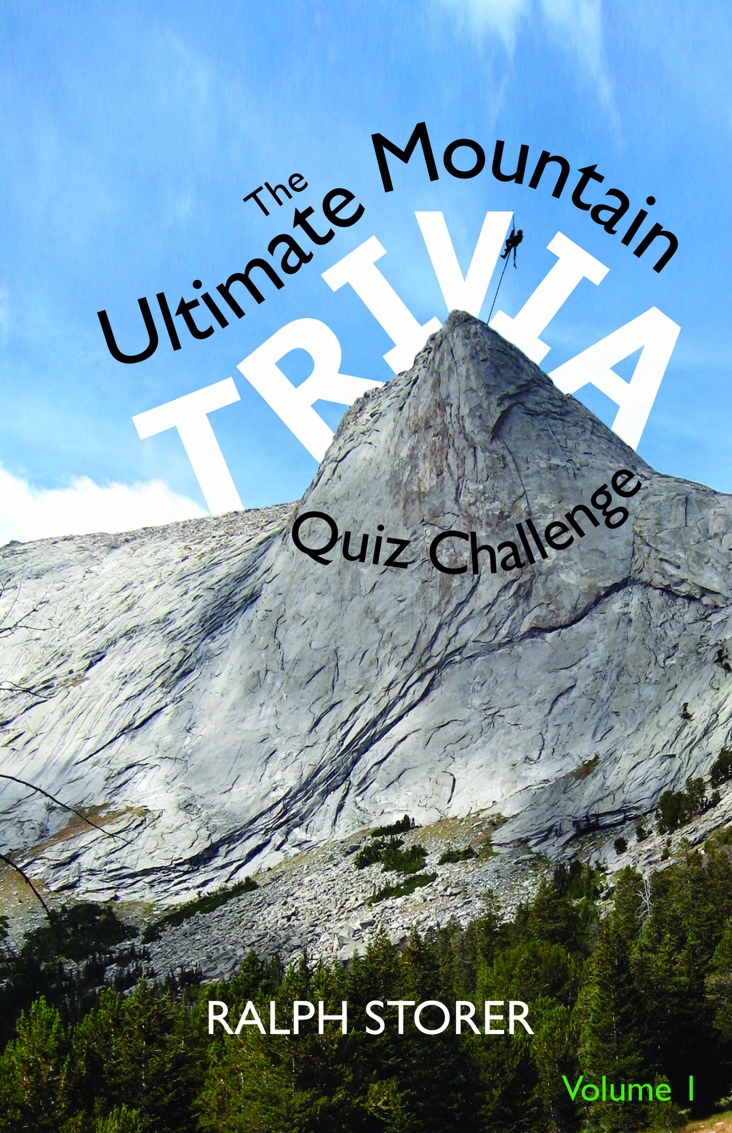 The Ultimate Mountain Trivia Quiz Challenge by Ralph Storer | Goodreads