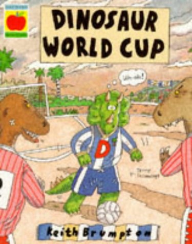 Dinosaur World Cup (Picture Books) by Keith Brumpton | Goodreads