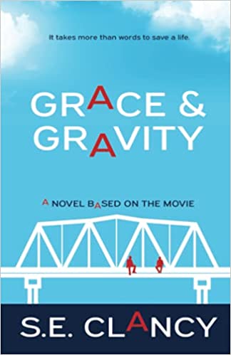 Grace & Gravity by S.E. Clancy | Goodreads