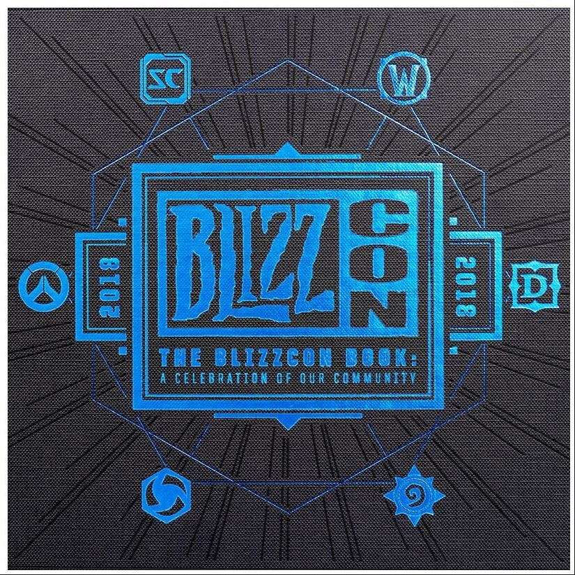 The Blizzcon Book: A Celebration of Our Community by Mike Morhaime ...