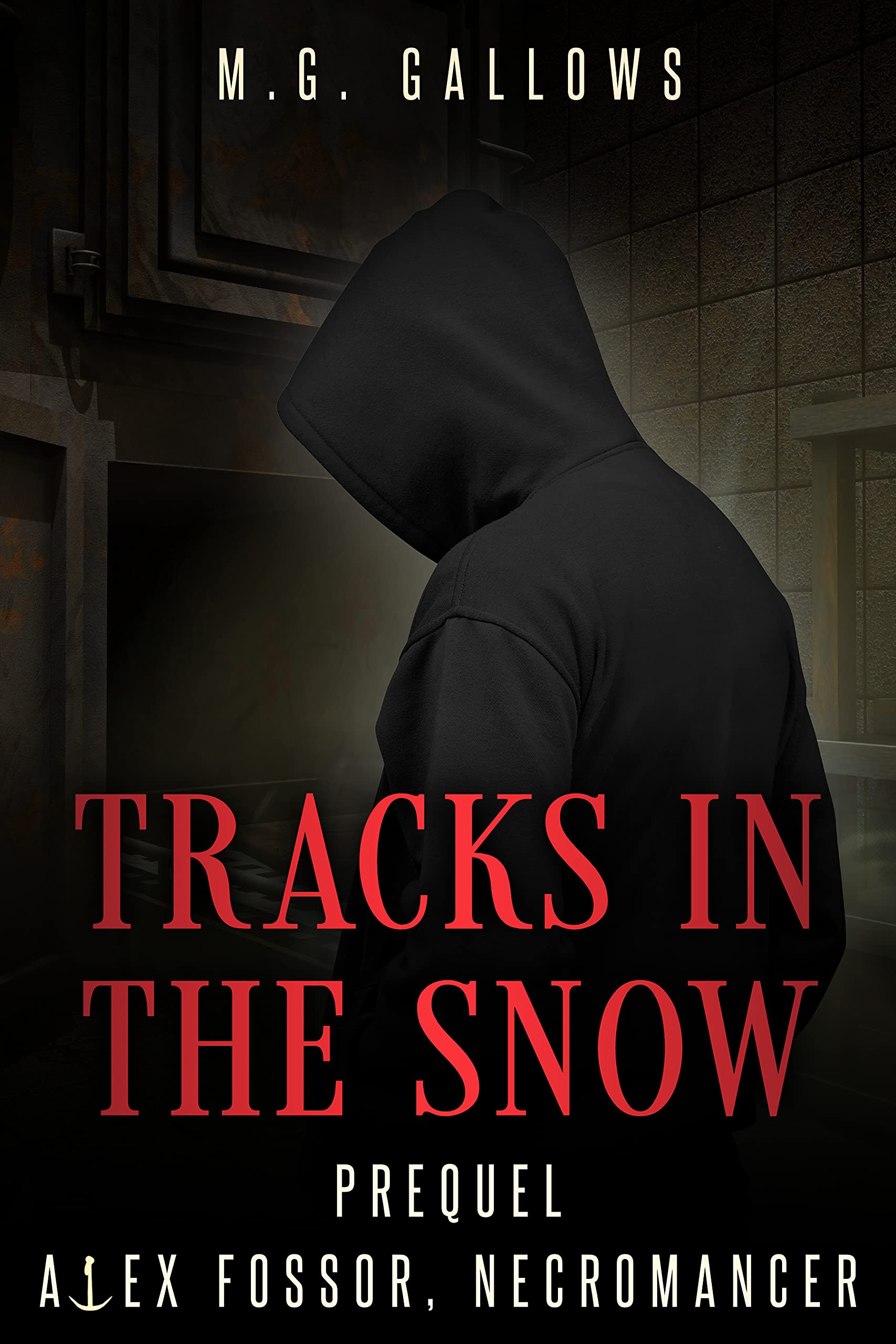 Tracks in the Snow (Alex Fossor, Necromancer Prequel) by M.G. Gallows ...
