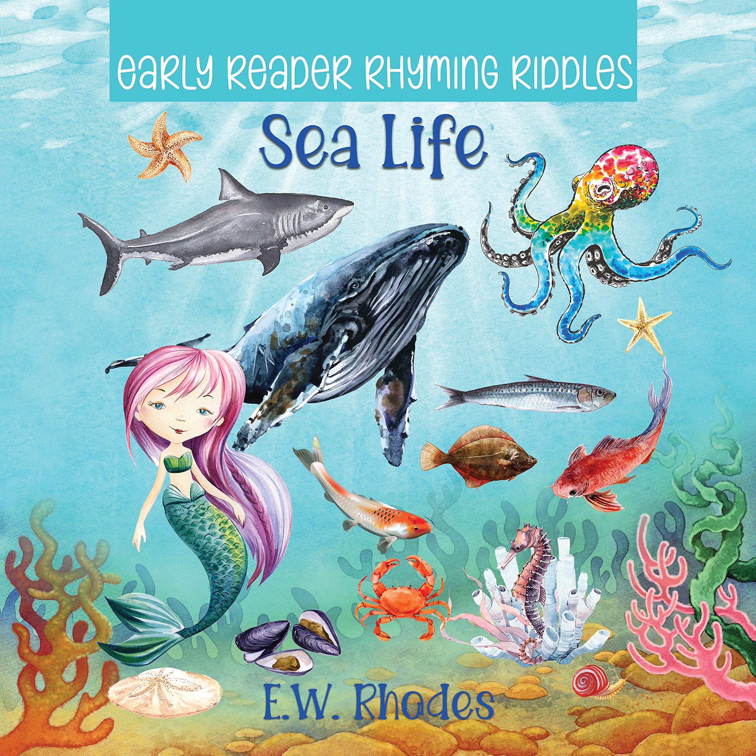 Sea Life by E.W. Rhodes | Goodreads