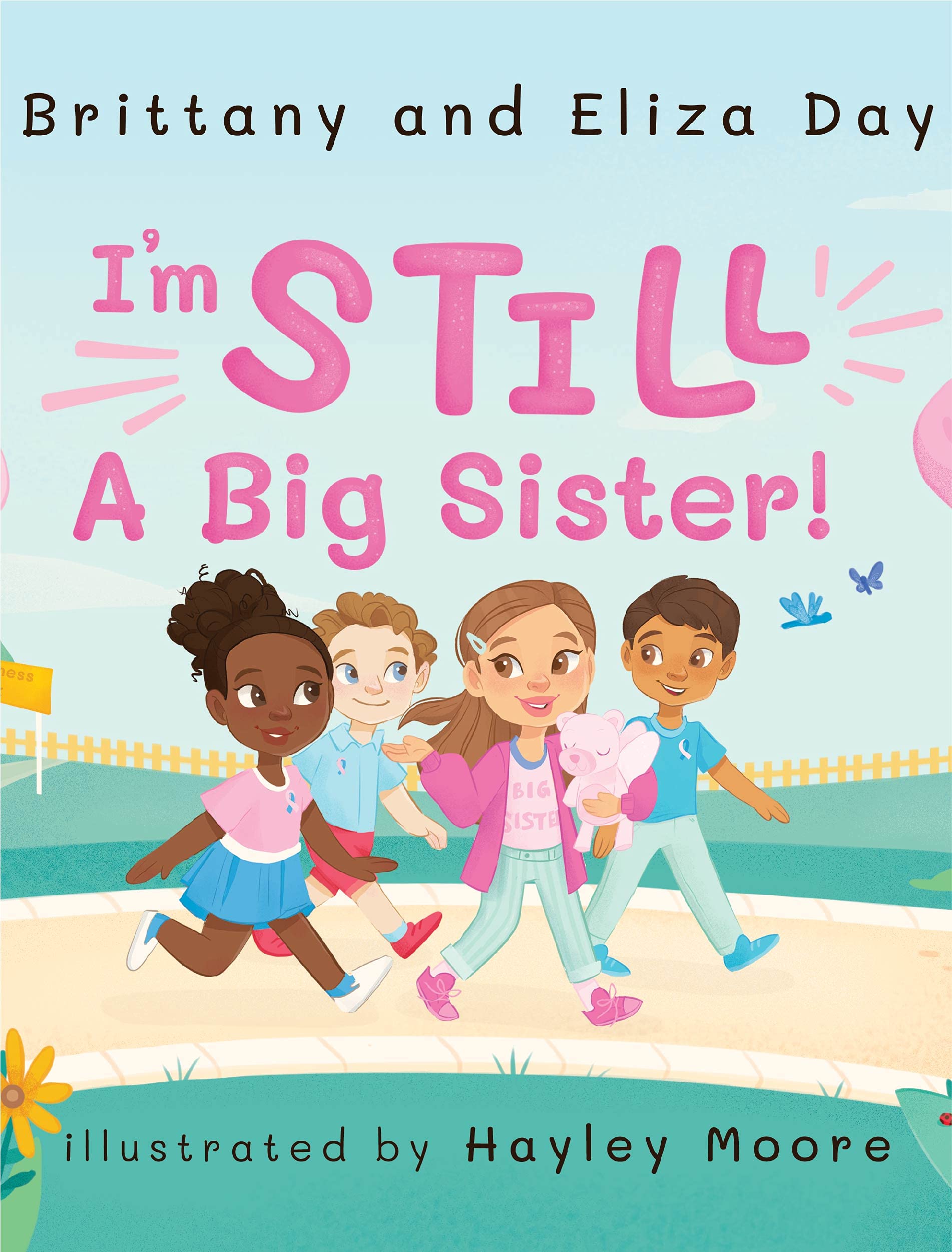 I'm Still A Big Sister by Brittany Day | Goodreads