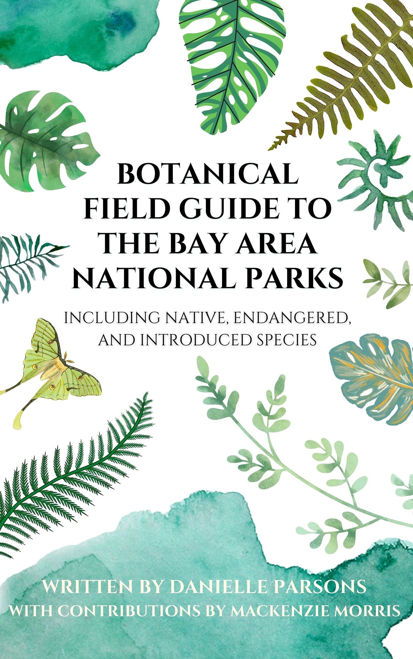 Botanical Field Guide to the Bay Area National Parks : An Ecological ...