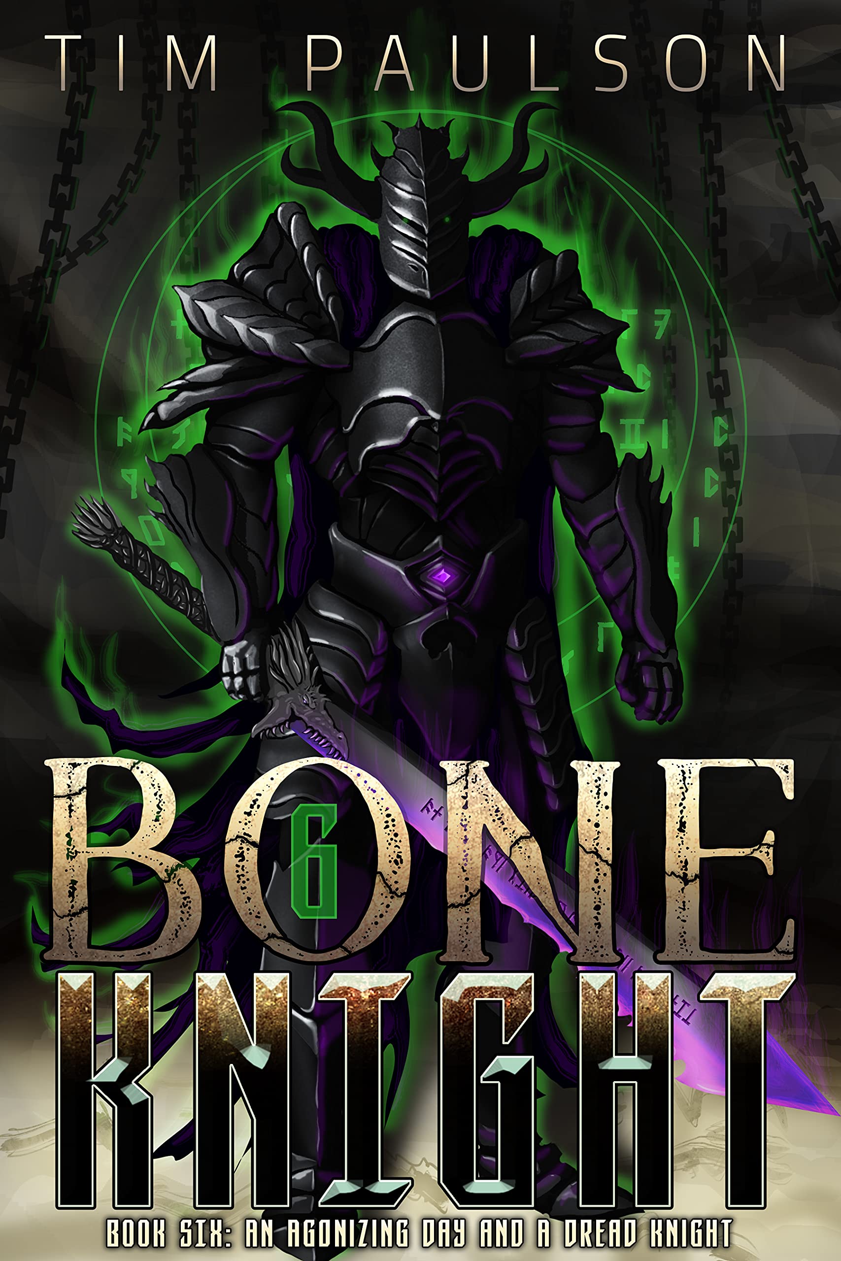 An Agonizing Day and A Dread Knight (Bone Knight #6) by Tim Paulson ...